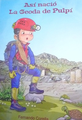 Presentado el cuento didáctico 'Así nació la Geoda de Pulpí' - Informados